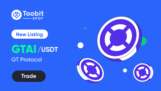 Toobit Will List GT Protocol (GTAI) for Spot Trading – Toobit Toobit Will List GT Protocol (GTAI) for Spot Trading – Toobit