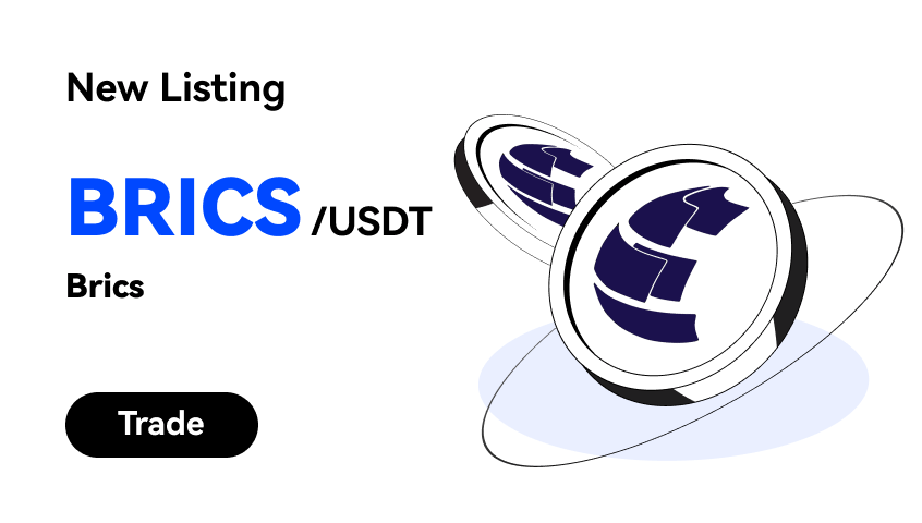 Toobit Will List BRICS(Brics) for Spot Trading – Toobit