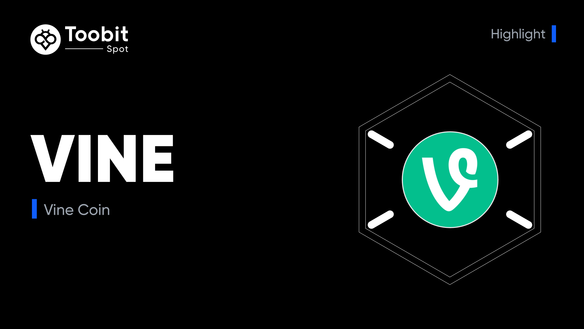 Toobit Lists VINE (Vine Coin) for Spot Trading – Toobit