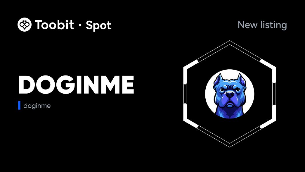 Toobit Lists doginme (DOGINME) for Spot Trading – Toobit